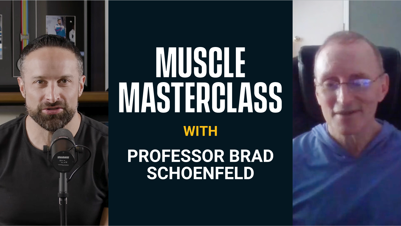 How to Build Muscle Masterclass with Professor Brad Schoenfeld ...